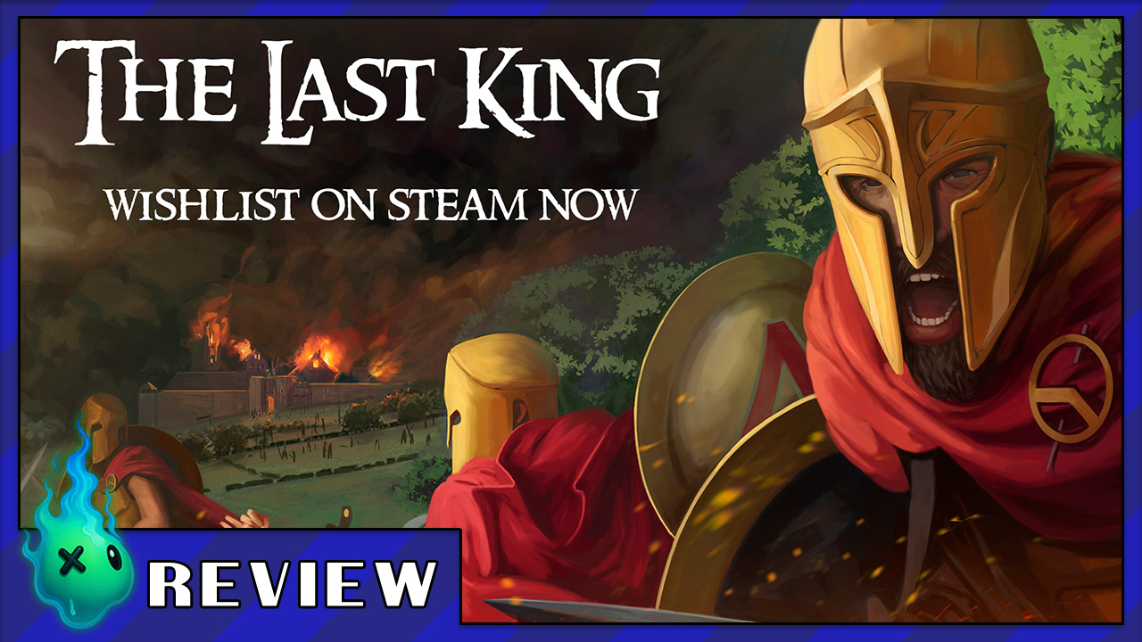 Last King Early Access Review – Spartan Strategy Meets Survival | Respawning | Videogame Reviews ...
